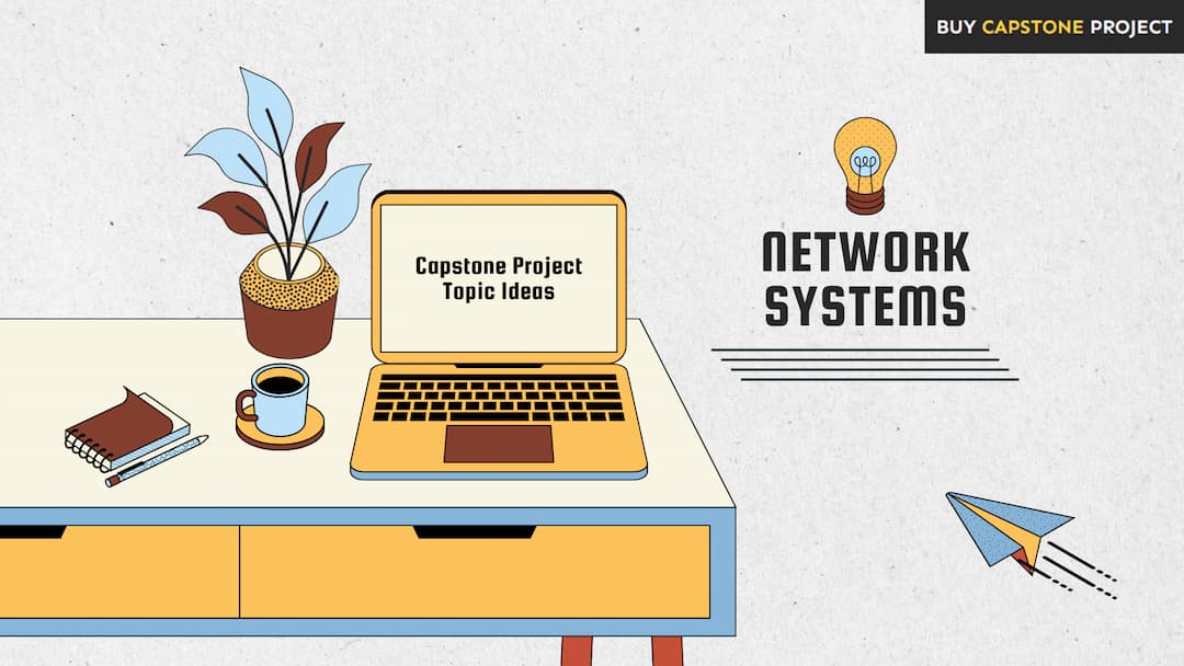 50+ Network Systems Capstone Project Topics